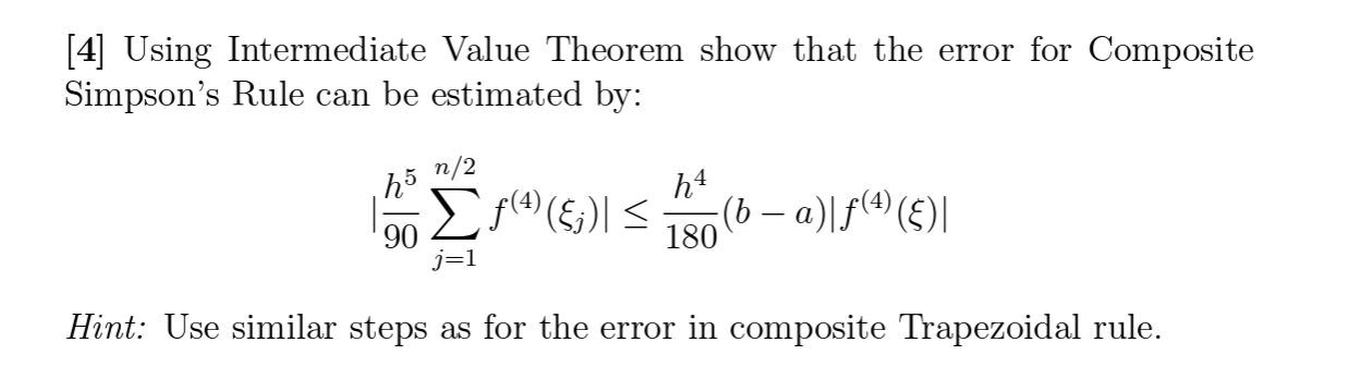 Solved [4] ﻿Using Intermediate Value Theorem show that the | Chegg.com