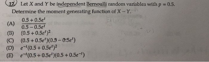 Solved (iz) Let X and Y be independent Bernoulli random | Chegg.com