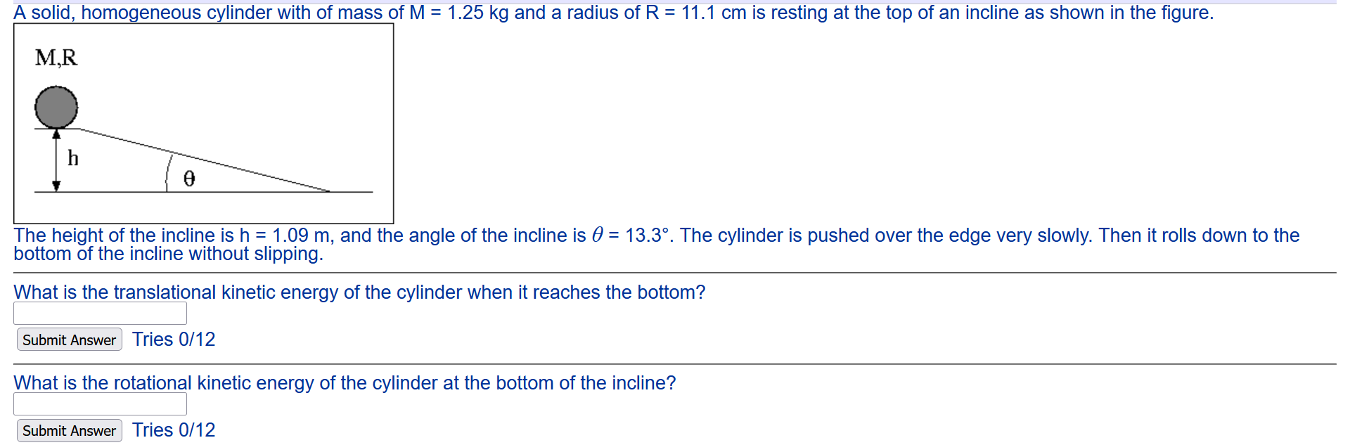 Solved A solid, homogeneous cylinder with of mass of M=1.25 | Chegg.com