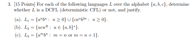 Solved 3. [15 Points] For each of the following languages L | Chegg.com