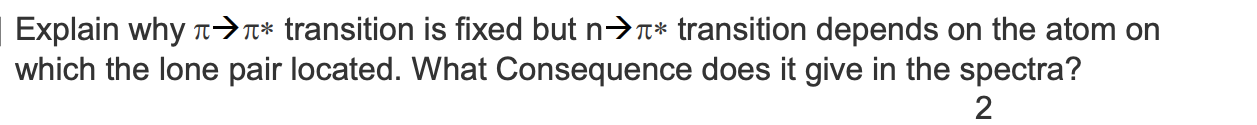 Solved Explain why n = 1* transition is fixed but n~ * | Chegg.com