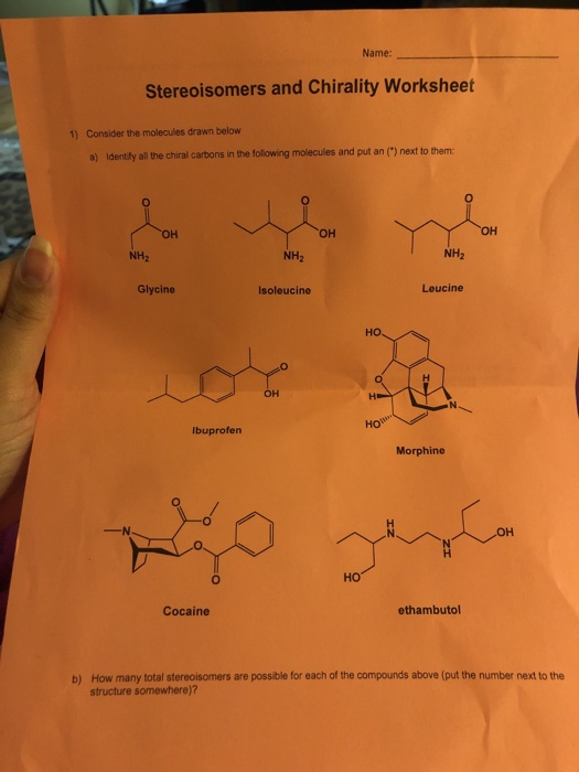 Solved Name Stereoisomers and Chirality Worksheet 1) | Chegg.com
