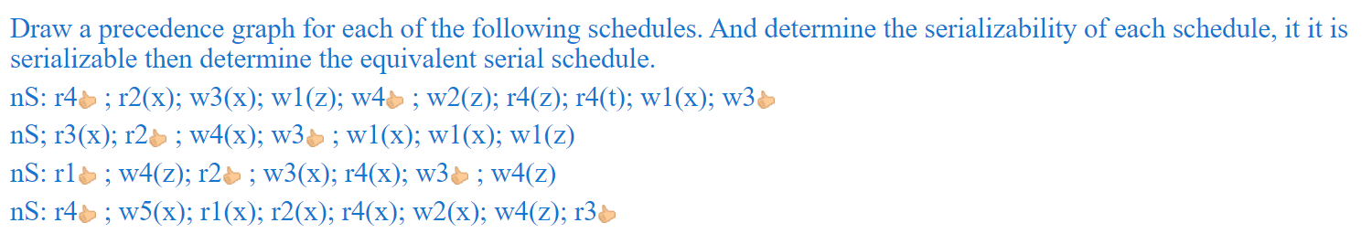 Solved Draw a precedence graph for each of the following | Chegg.com