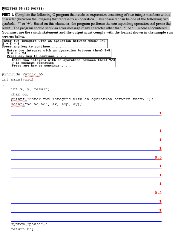 Solved QUESTION 06 (20 POINTS) PART 1: Complete the | Chegg.com