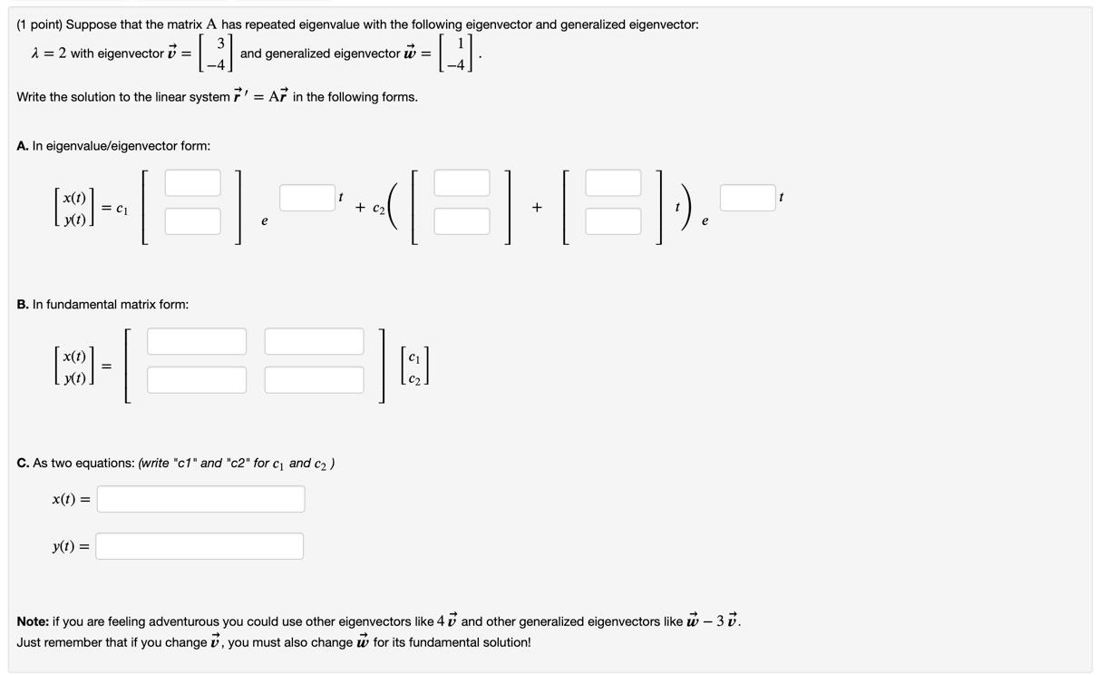 Solved 1 Point Suppose That The Matrix A Has Repeated 8316