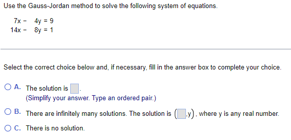 Solved Use the Gauss-Jordan method to solve the following | Chegg.com