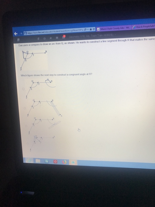 Solved dan uses a compass to draw an arc from Q, as shown. | Chegg.com