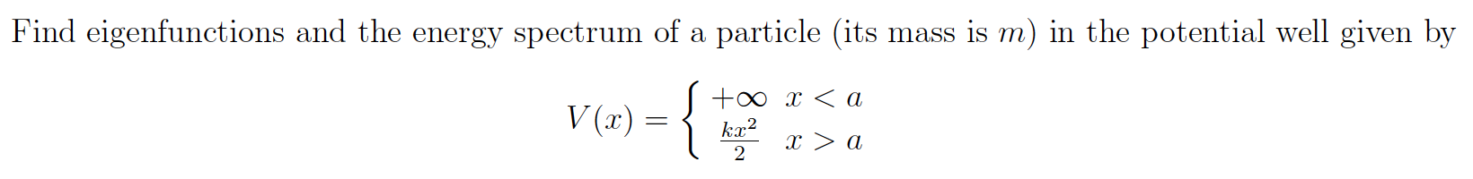Solved Find eigenfunctions and the energy spectrum of a | Chegg.com