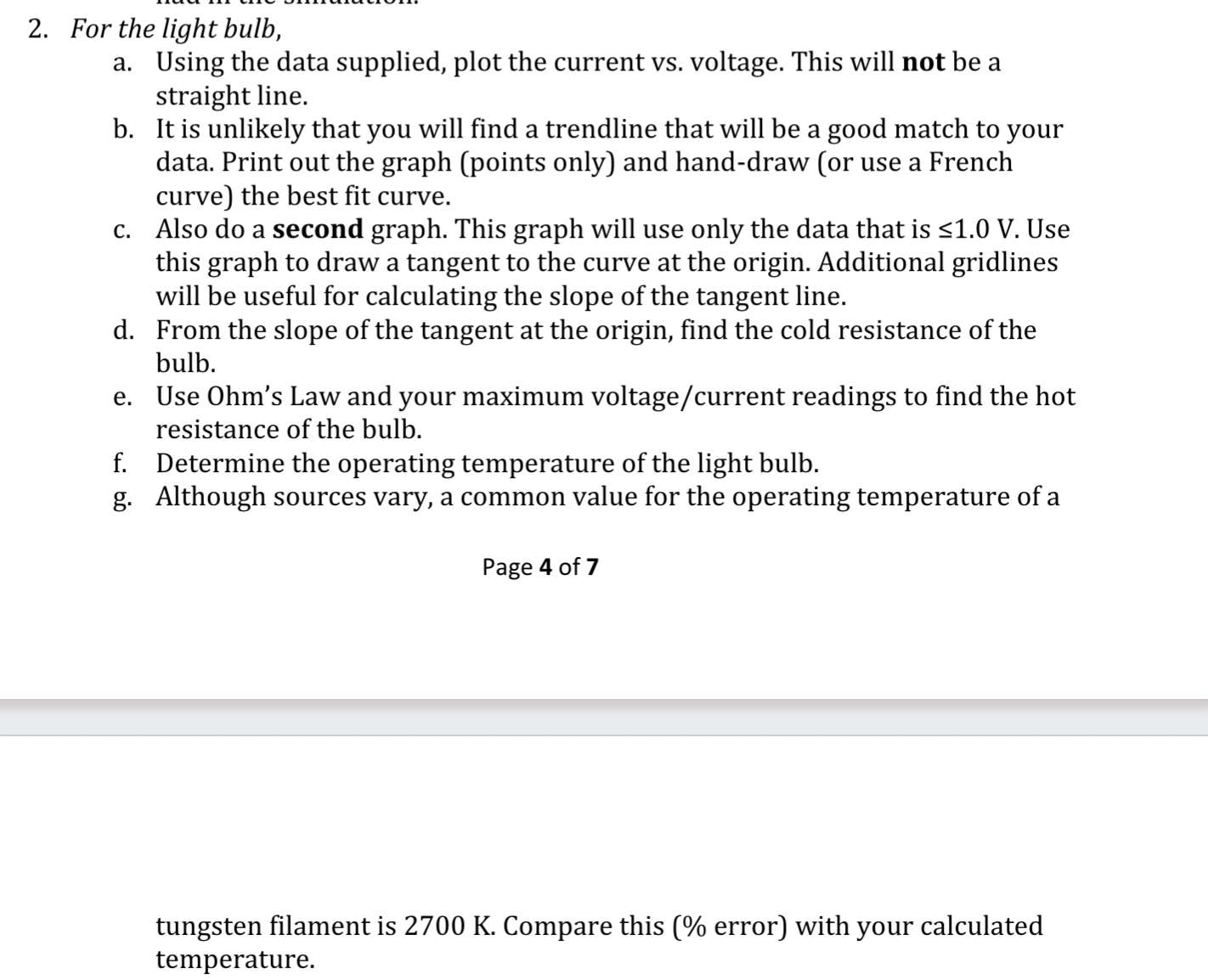 Light Bulb Data: V[V]I[mA]V[V]I[mA]2. For the light | Chegg.com