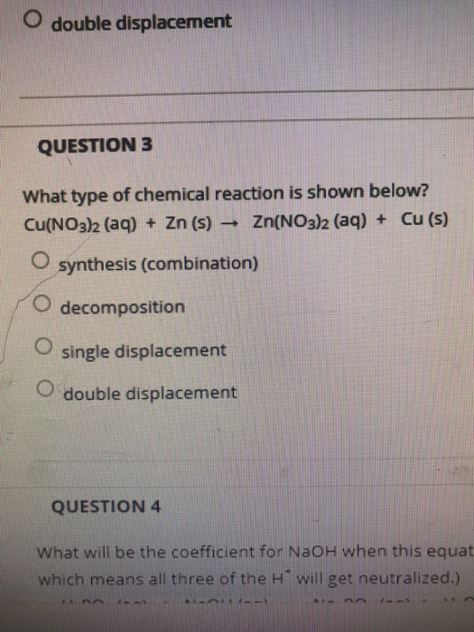 Solved O double displacement QUESTION 3 What type of | Chegg.com