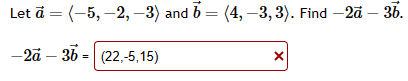 Solved Let vec(a)=(:-5,-2,-3:) ﻿and vec(b)=(:4,-3,3:). ﻿Find | Chegg.com