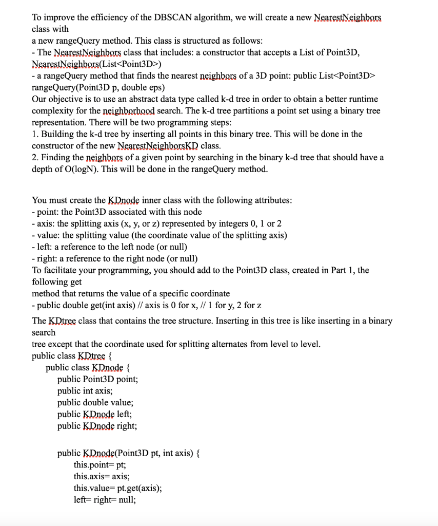 Solved To improve the efficiency of the DBSCAN algorithm, we | Chegg.com