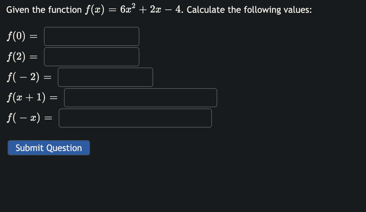 Solved Given the function f(x)=6x2+2x−4 | Chegg.com
