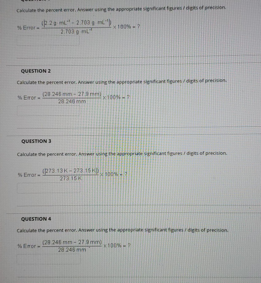 Solved Calculate the percent error. Answer using the | Chegg.com