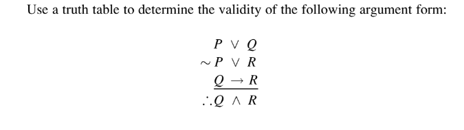 Solved Use a truth table to determine the validity of the | Chegg.com
