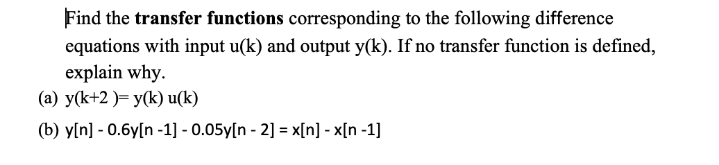 Solved Find the transfer functions corresponding to the | Chegg.com