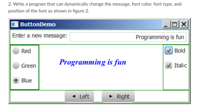 Solved Write a program that can dynamically change the | Chegg.com Solved Write a program that can dynamically change the | Chegg.com