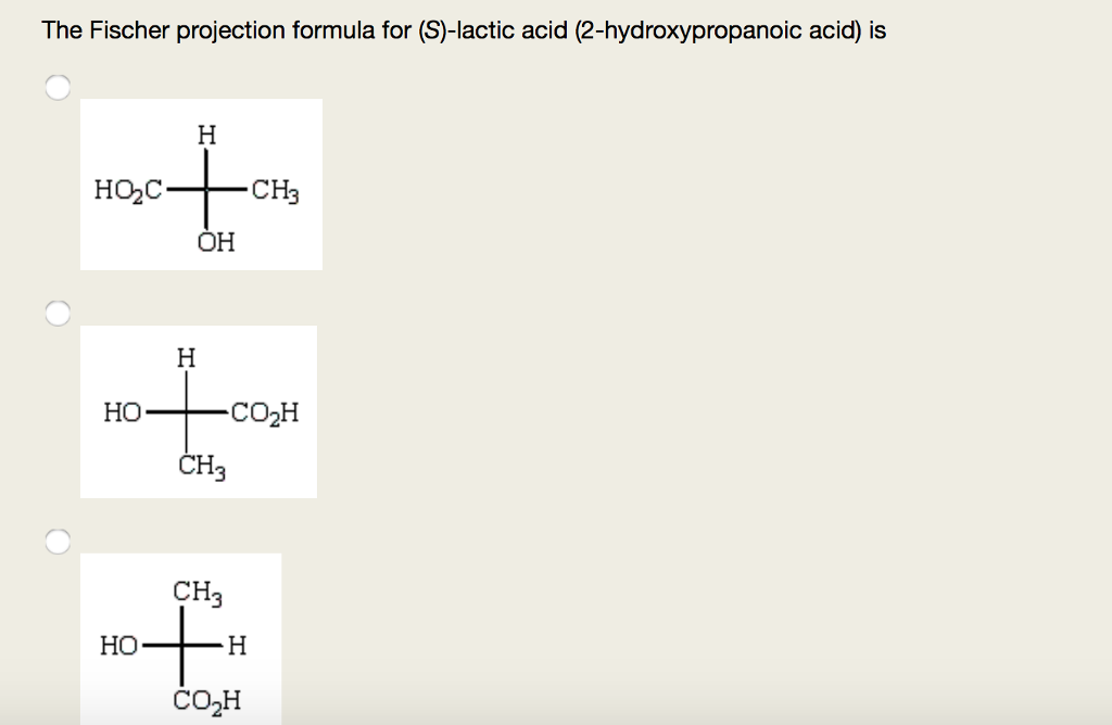 Solved The Fischer projection formula for (S)-lactic acid | Chegg.com