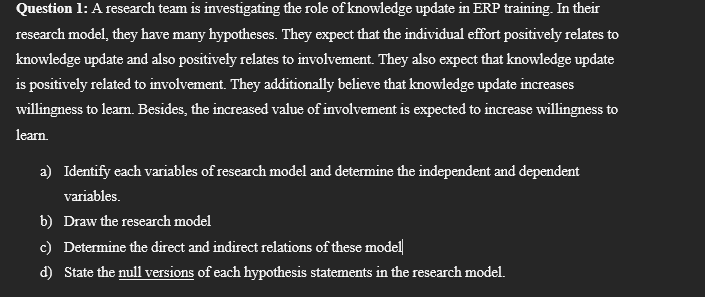 Solved Question 1: A research team is investigating the role | Chegg.com