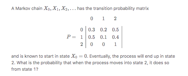 Solved A Markov chain X0, X1, X2, ... has the transition | Chegg.com