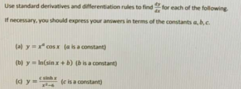 Solved Use standard derivatives and differentiation rules to | Chegg.com