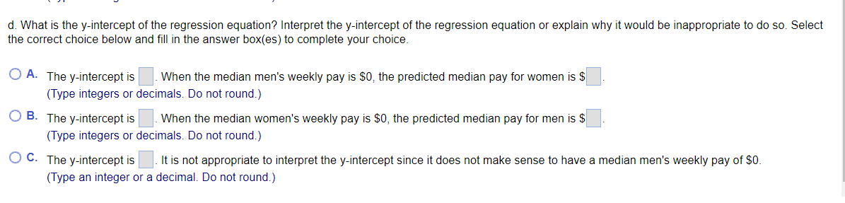 Solved The accompanying scatterplot shows the median weekly | Chegg.com
