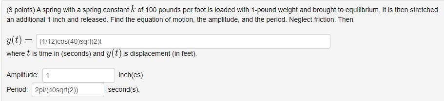 Solved (3 points) A spring with a spring constant k of 100 | Chegg.com