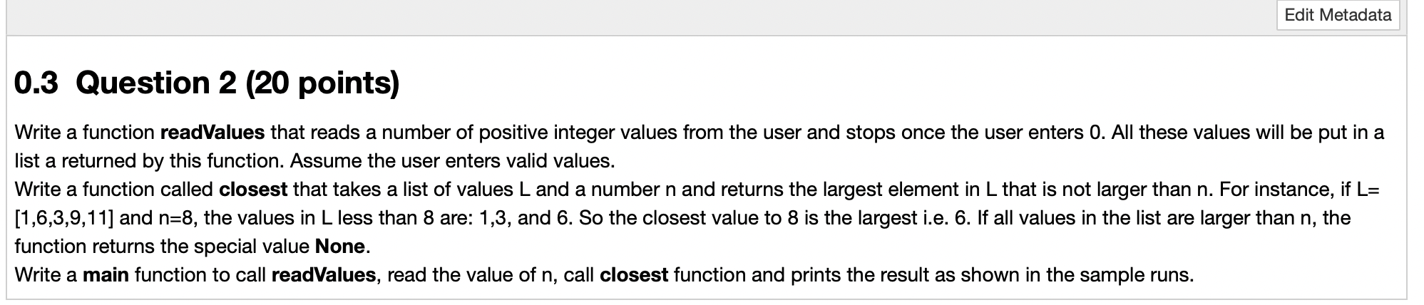 Solved 0.3 Question 2 (20 points) Write a function | Chegg.com
