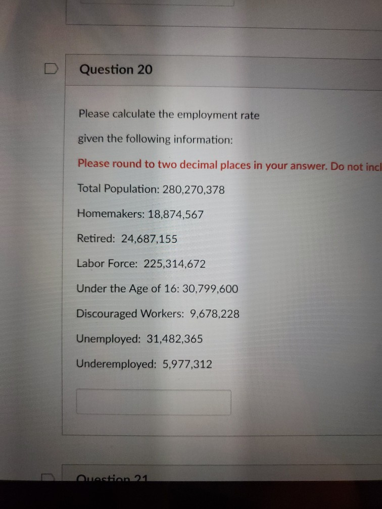 Solved D Question 20 Please calculate the employment rate | Chegg.com