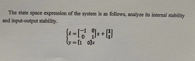 Solved The state space expression of the system is as | Chegg.com