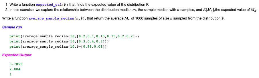 Solved 1 Write A Function Expectedcal P That Finds The