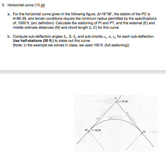 Solved 5. Horizontal curve (10 pt) a. For the horizontal | Chegg.com