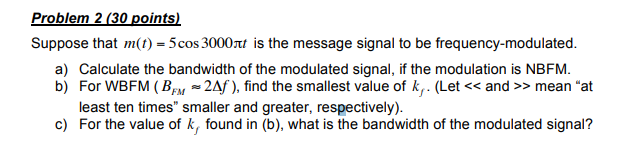 Solved Problem 2 (30 points) Suppose that m(t) = 5 cos | Chegg.com