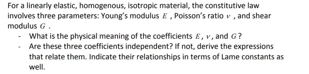 Solved For a linearly elastic, homogenous, isotropic | Chegg.com