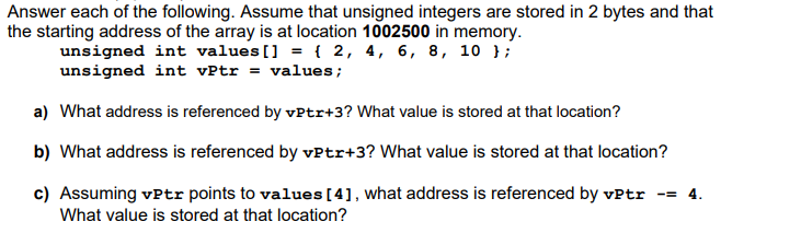 Solved Answer Each Of The Following Assume That Unsigned 