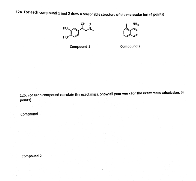 Solved 12a. For eac h compound 1 and 2 draw a reasonable | Chegg.com