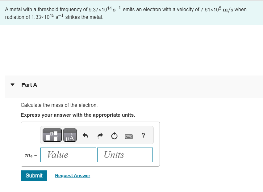 Solved A metal with a threshold frequency of 9.37×1014s-1 | Chegg.com