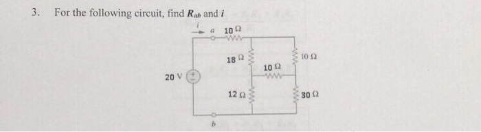 Solved 3. For the following circuit, find Rab and i a 10(2 | Chegg.com