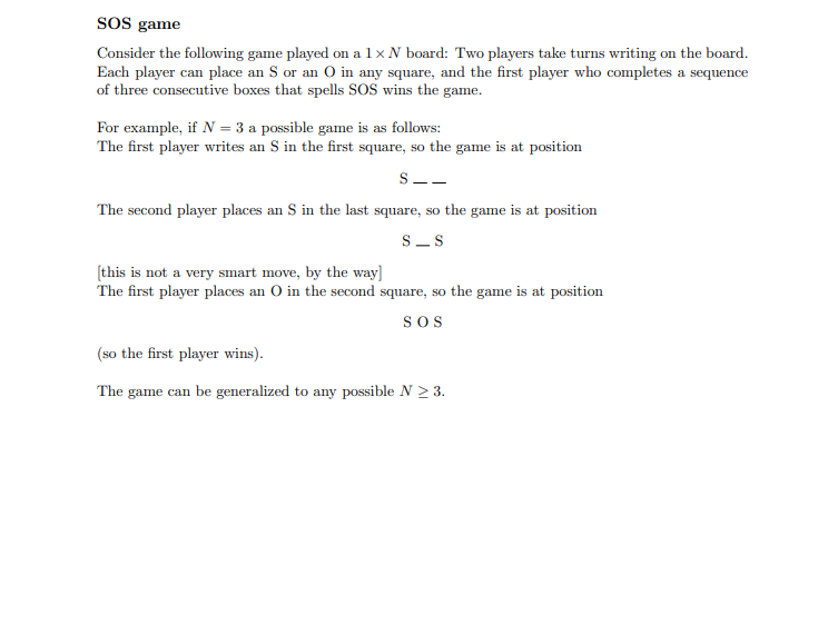 Solved 3. In the SOS game, (a) Suppose that N = 4 and the | Chegg.com
