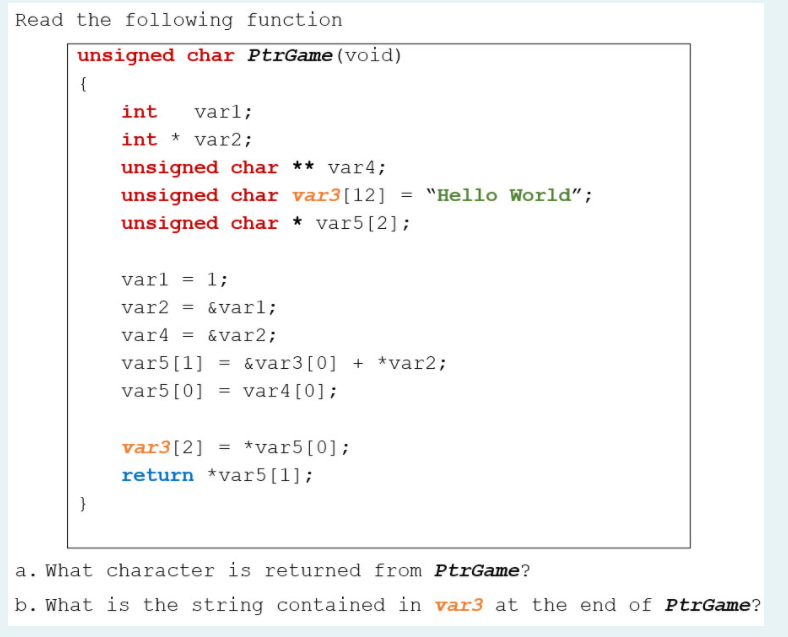 Solved Read the following function unsigned char PtrGame | Chegg.com