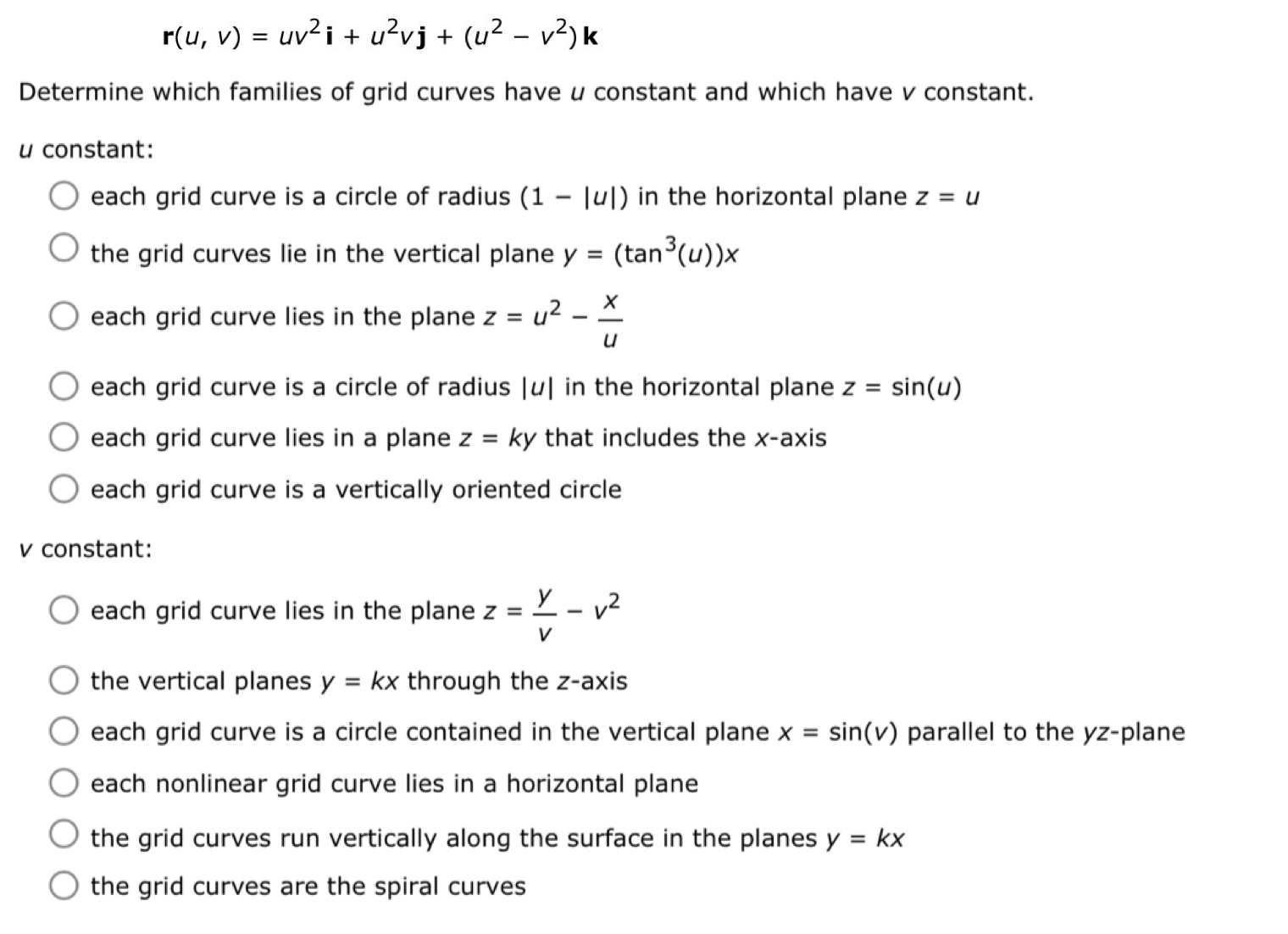 Solved r(u,v)=uv2i+u2vj+(u2-v2)kDetermine which families of | Chegg.com