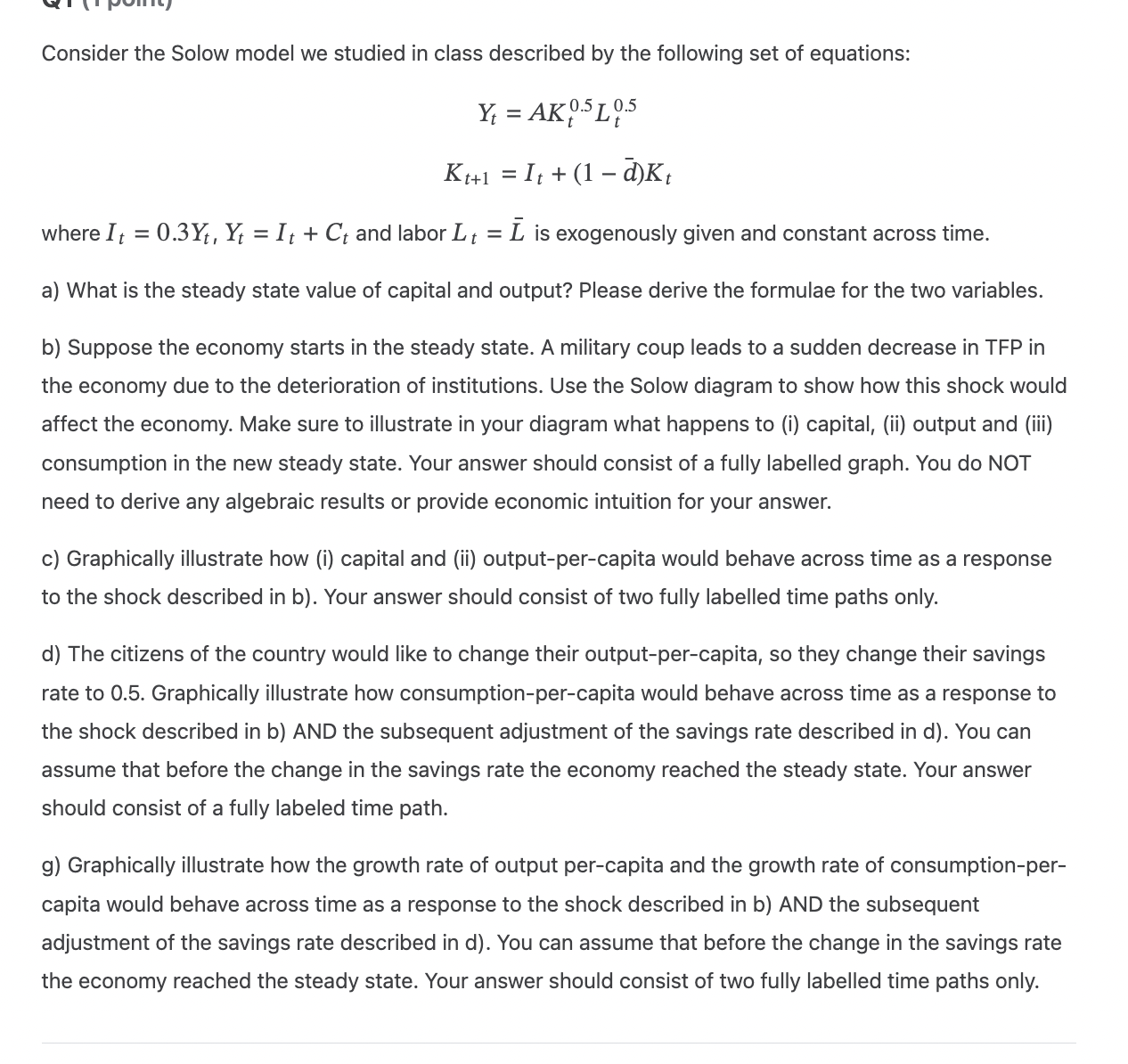 Solved Consider the Solow model we studied in class | Chegg.com