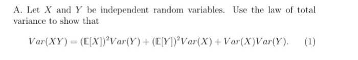Solved Let X and Y be independent random variables. Use the | Chegg.com