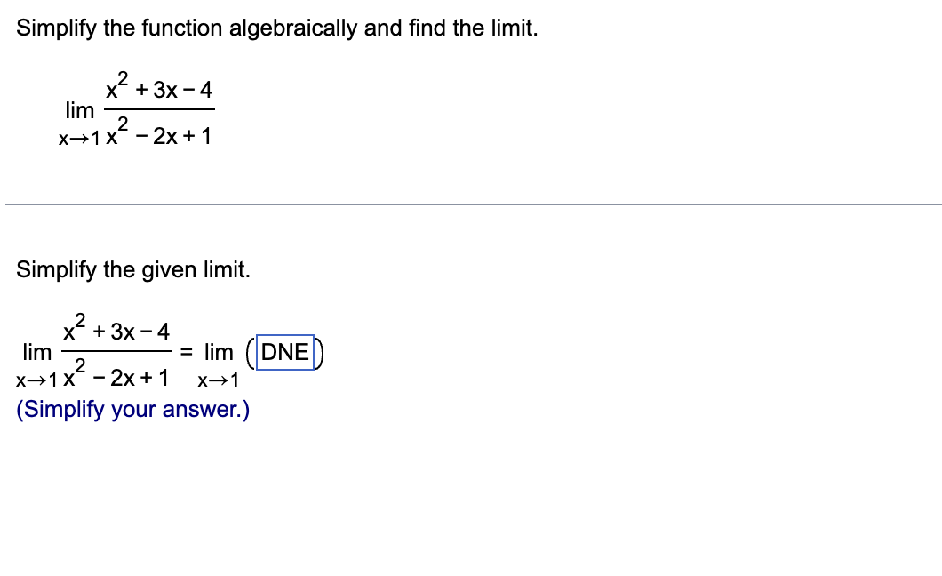 Solved Simplify the function algebraically and find the | Chegg.com