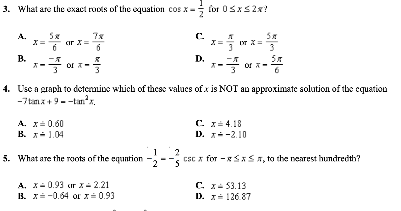 3. What are the exact roots of the equation cosx=21 | Chegg.com