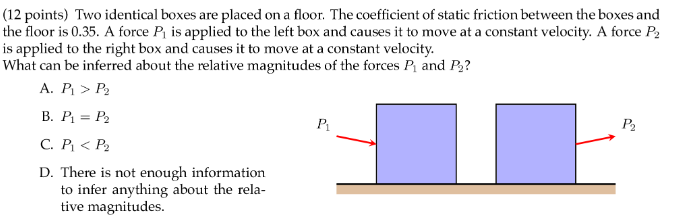 Solved (12 points) Two identical boxes are placed on a | Chegg.com