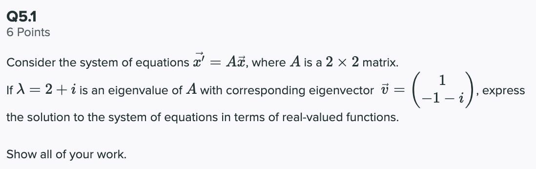 Solved Q5.1 6 Points = Consider the system of equations X | Chegg.com
