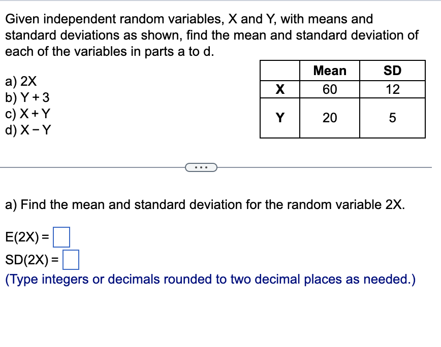 Solved Given independent random variables, X and Y, with | Chegg.com