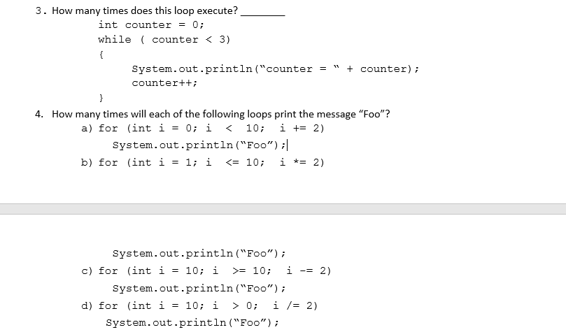 Solved 3 3. How many times does this loop execute? int | Chegg.com