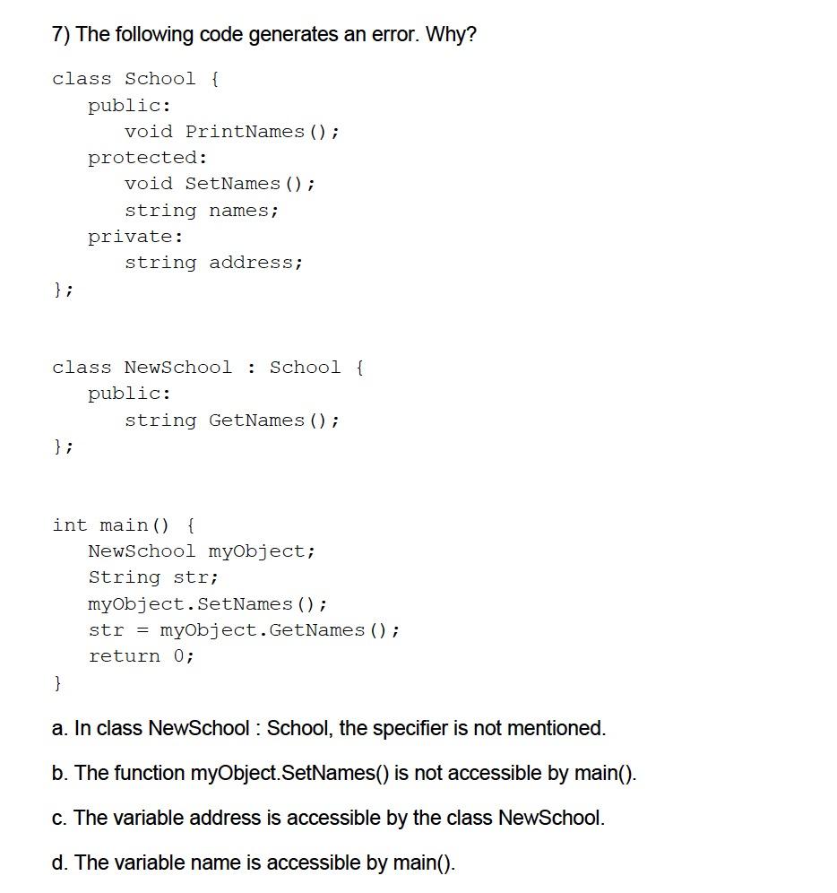 7 The Following Code Generates An Error Why Class